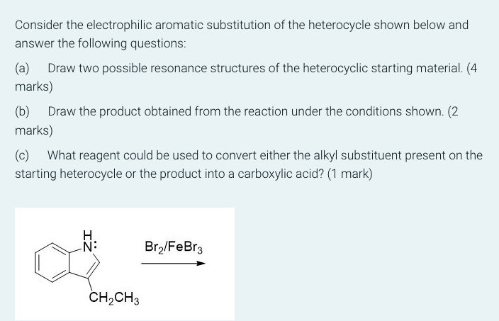 Solved Consider the electrophilic aromatic substitution of | Chegg.com