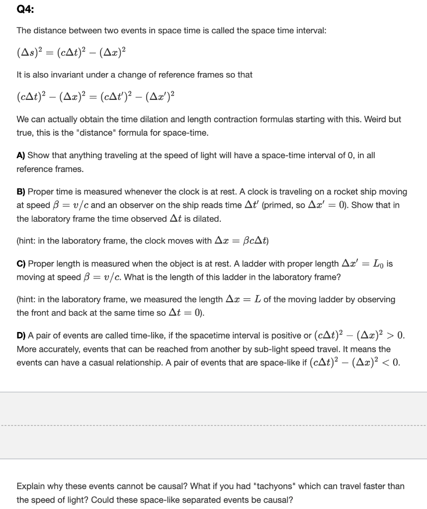 Solved Q4: The distance between two events in space time is | Chegg.com