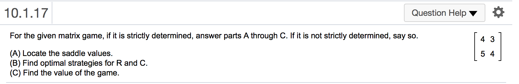 Solved 10.1.17 Question Help For the given matrix game, if | Chegg.com