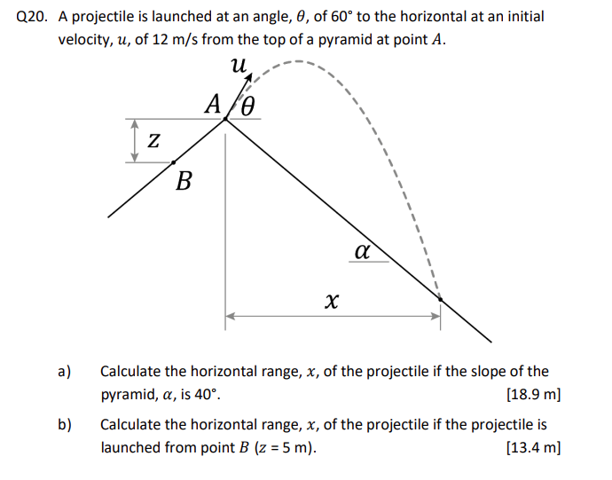 Solved Q20. ﻿A projectile is launched at an angle, θ, ﻿of | Chegg.com