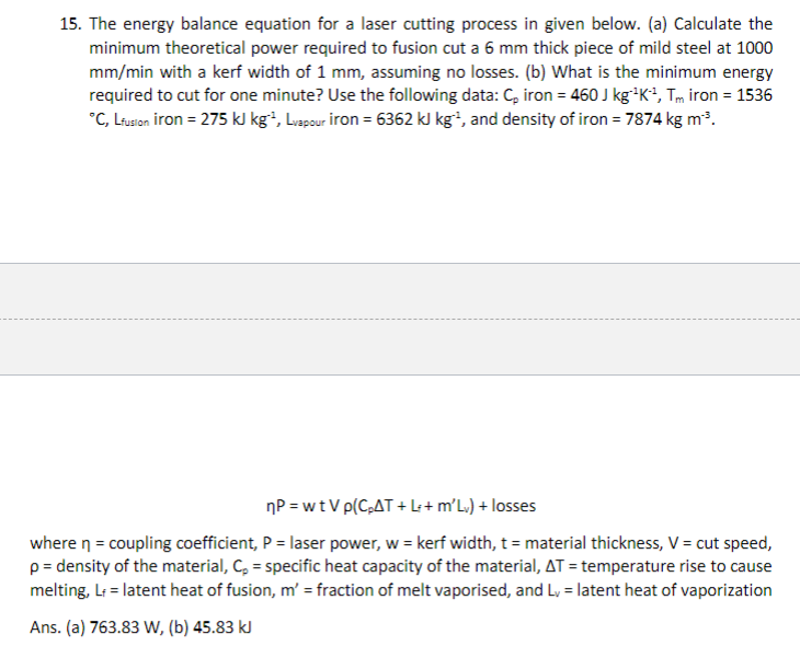 15. The energy balance equation for a laser cutting | Chegg.com