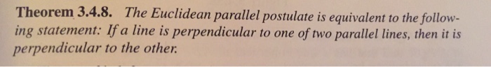 Solved The Euclidean parallel postulate is equivalent to the | Chegg.com