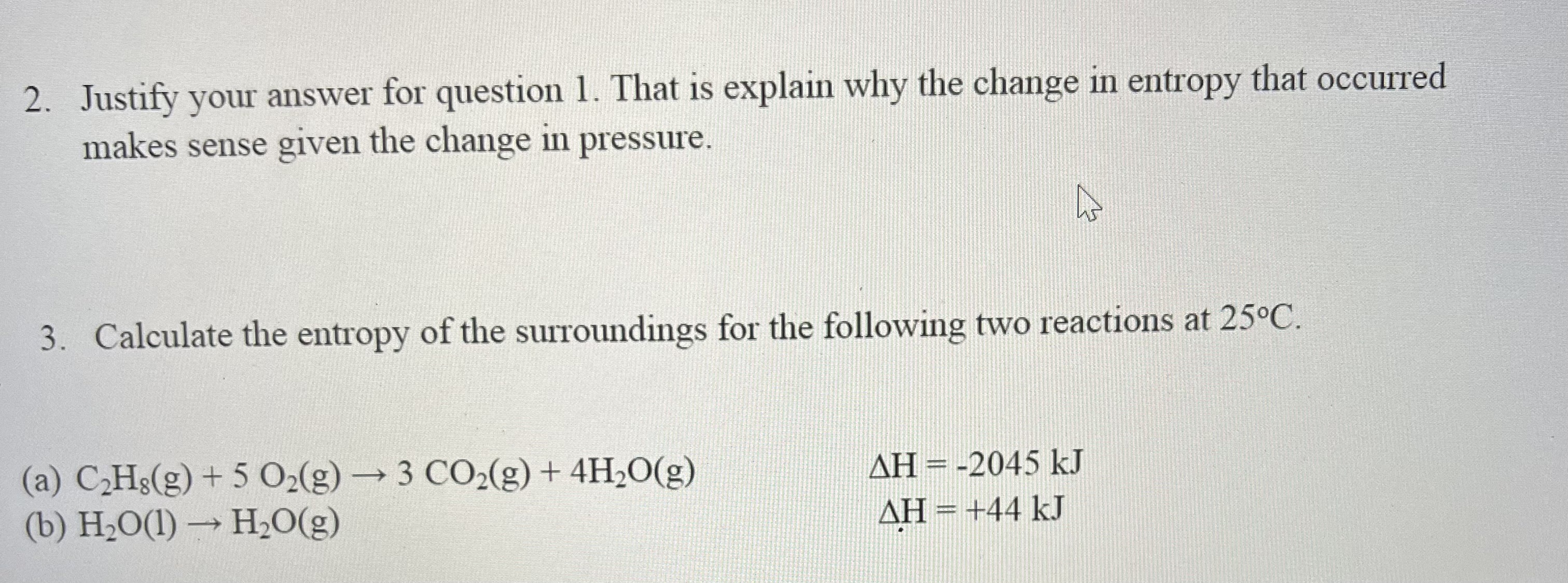 Calculate the entropy of the surroundings for the | Chegg.com