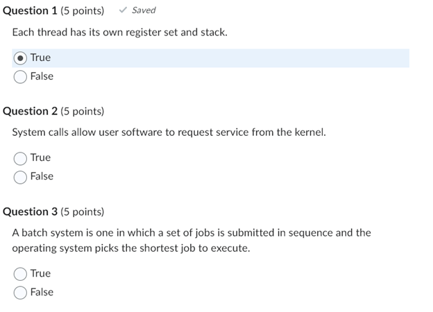 Solved Each thread has its own register set and stack. True | Chegg.com
