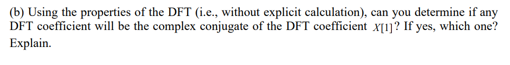 Solved (a) Using the DFT equation given in the class, | Chegg.com