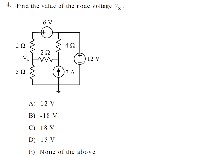Solved 4. Find the value of the node voltage vx. A) 12 V B) | Chegg.com