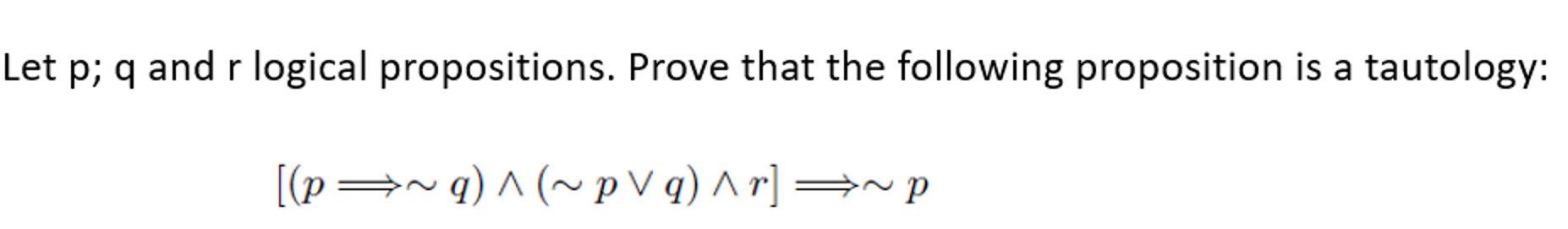 Solved Let p; q and r logical propositions. Prove that the | Chegg.com