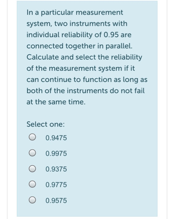 Solved In a particular measurement system, two instruments | Chegg.com