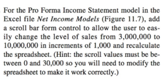 Solved For the Pro Forma Income Statement model in the Excel | Chegg.com