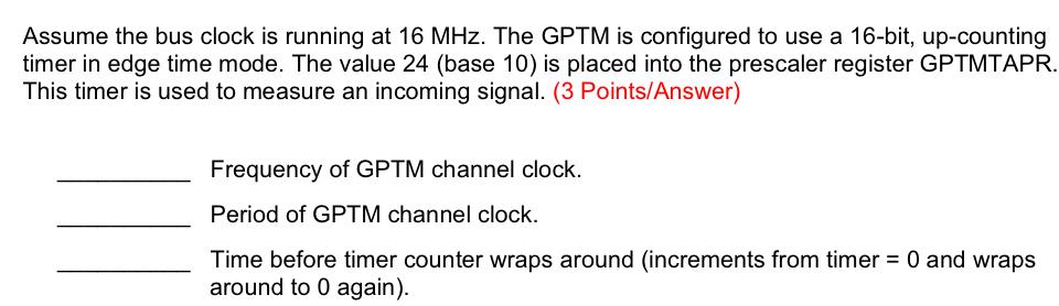 Solved Assume the bus clock is running at 16 MHz. The GPTM | Chegg.com