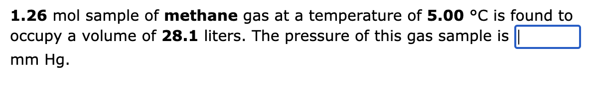 Solved 1.26 mol sample of methane gas at a temperature of | Chegg.com