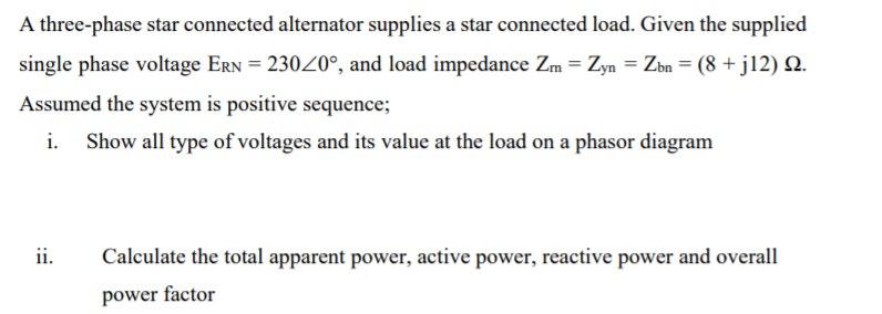 Solved A three-phase star connected alternator supplies a | Chegg.com