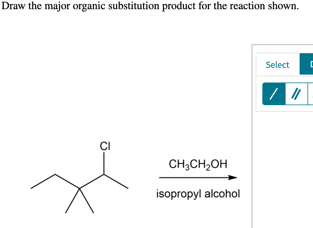 Draw The Major Organic Product For The Following Reaction Isopropyl Alcohol