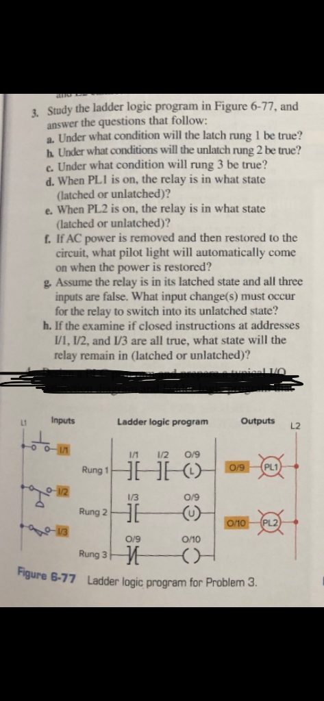 Solved anno 3Study the ladder logic program in Figure 6-77, | Chegg.com