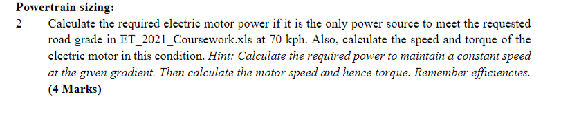 Powertrain sizing: 2 Calculate the required electric | Chegg.com