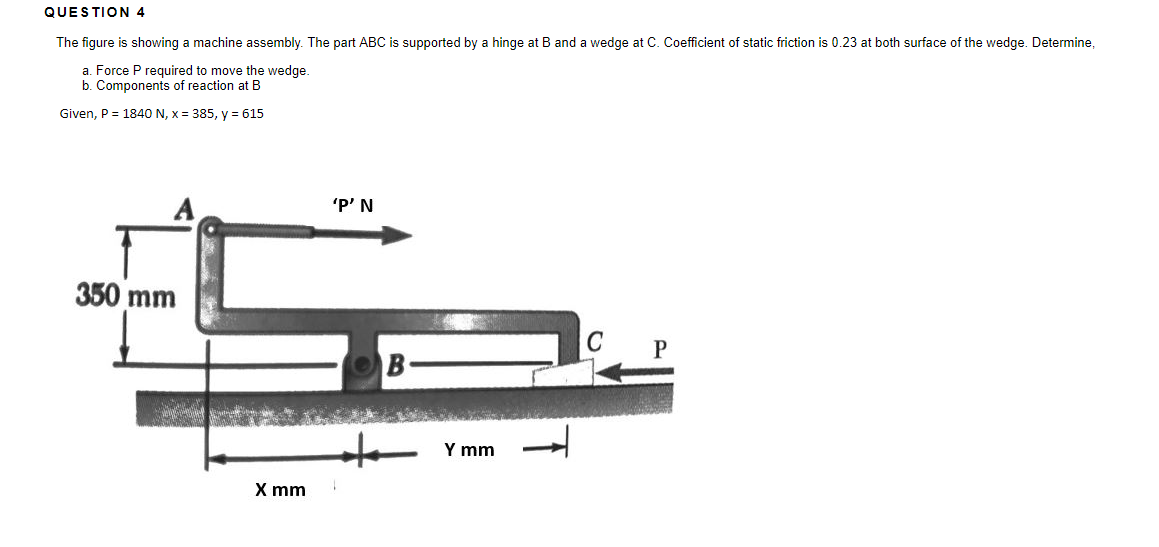 Solved I need help with this friction wedge problem on my | Chegg.com
