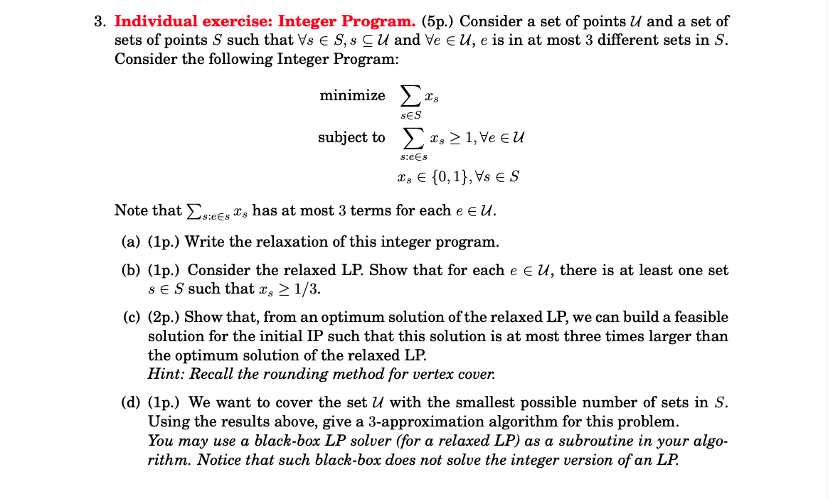 Solved Individual exercise: Integer Program. (5p.) Consider | Chegg.com