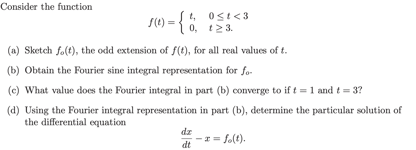 Solved Consider the functionf(t)={t,0≤t