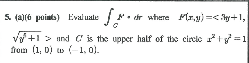 [PLEASE ﻿SOLVE A AND B] (b)(6 ﻿points) ﻿Evaluate | Chegg.com