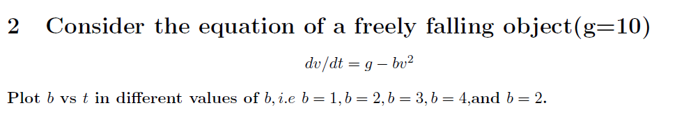 Solved 2 Consider the equation of a freely falling object | Chegg.com