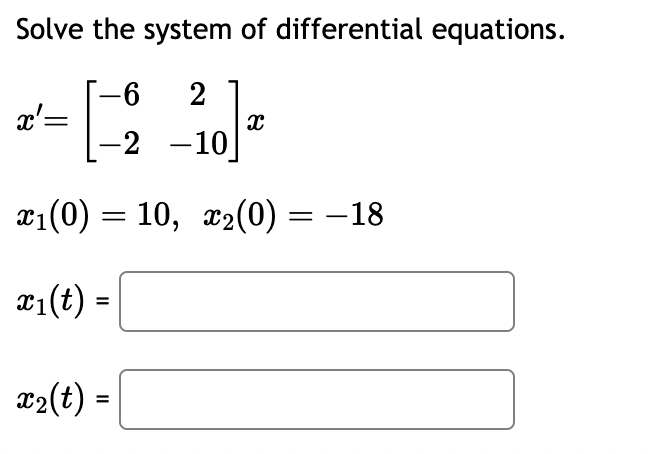 Solved solve the system of differential equations | Chegg.com