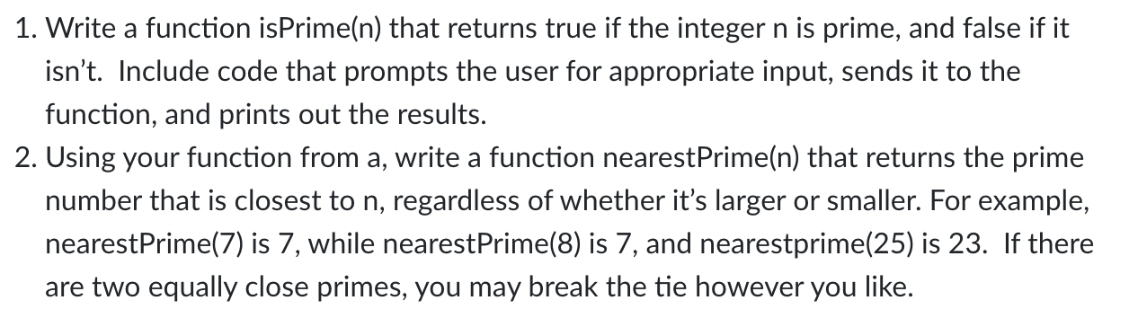 Solved 1. Write a function isPrime( n ) that returns true if | Chegg.com