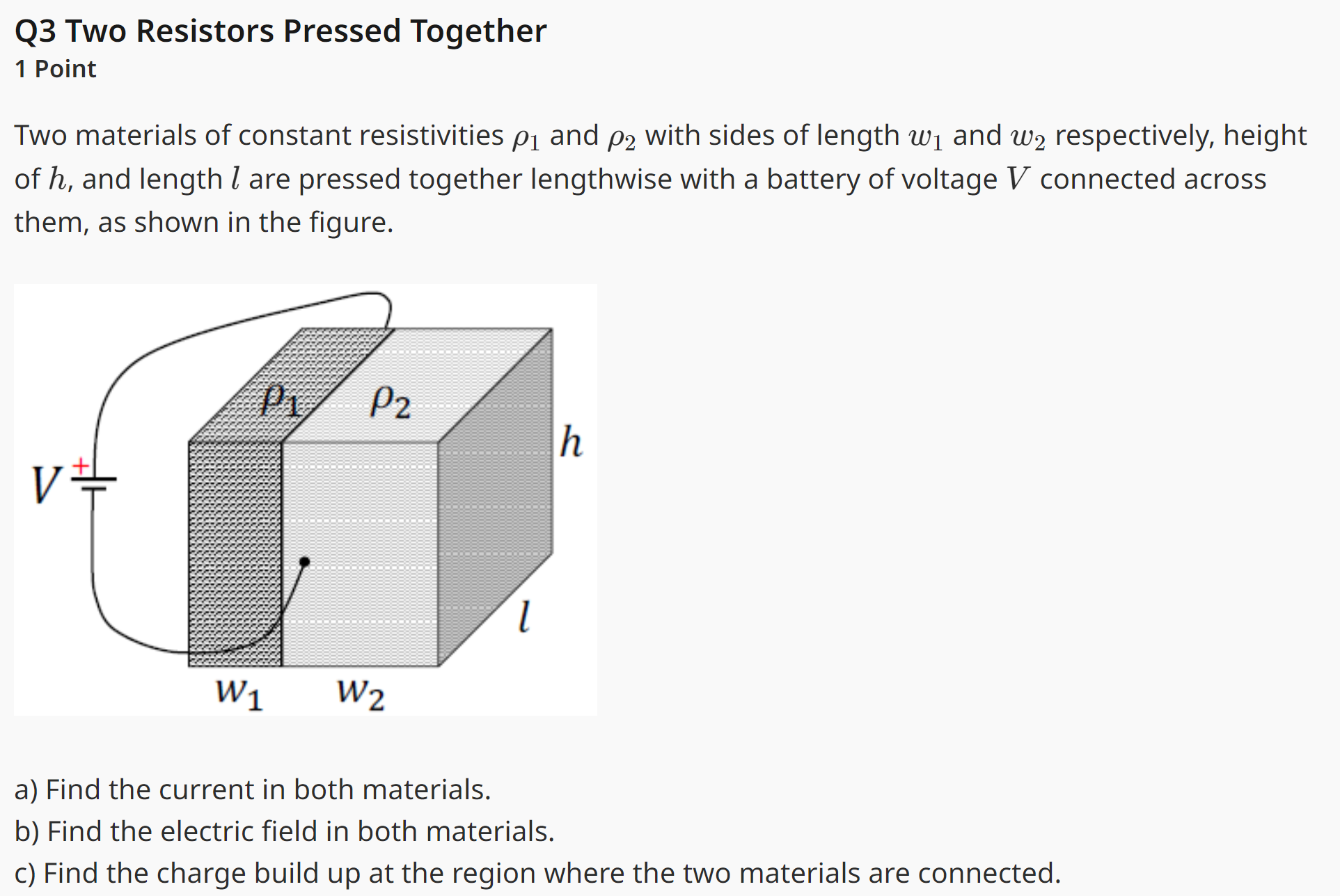 Solved Q3 Two Resistors Pressed Together 1 Point Two | Chegg.com