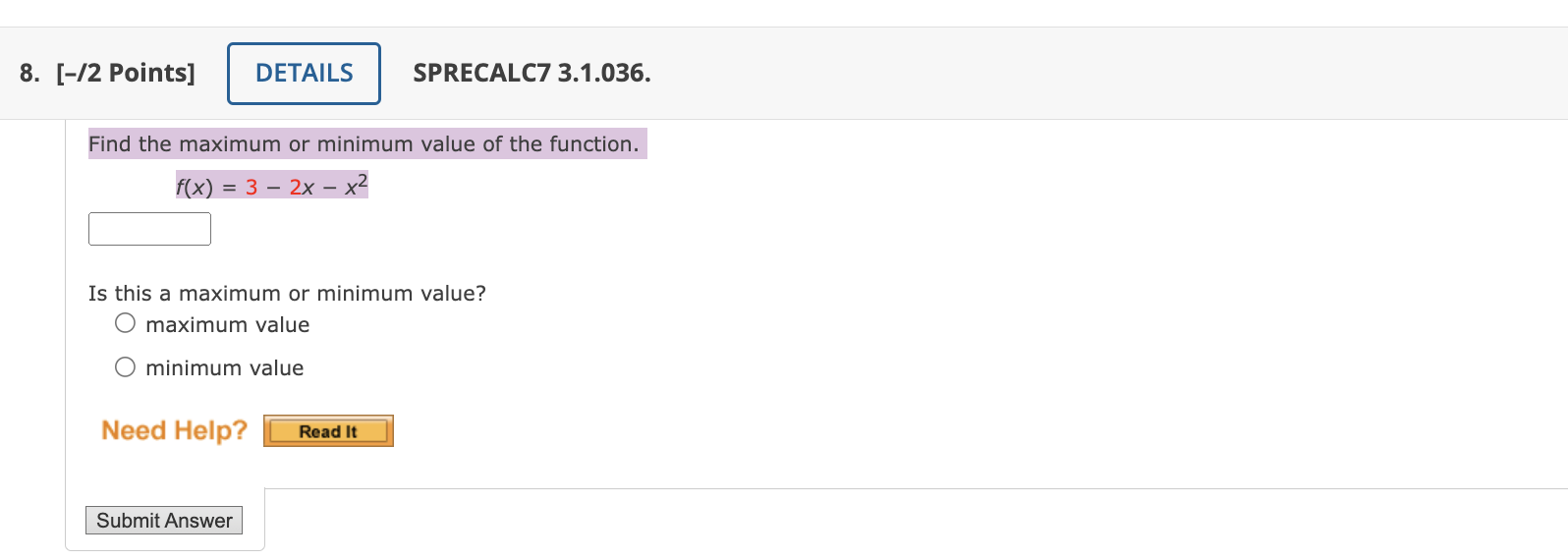 Solved Find the maximum or minimum value of the function. | Chegg.com