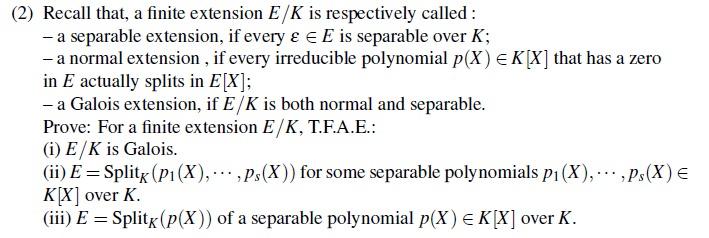 Solved (2) Recall that, a finite extension E/K is | Chegg.com