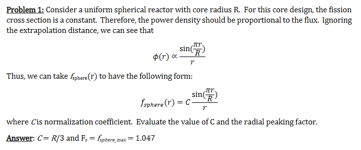 Solved Problem 1: Consider a uniform spherical reactor with | Chegg.com