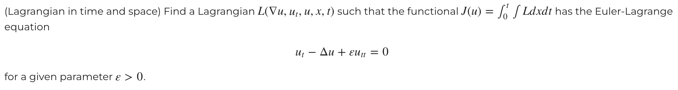Solved (Lagrangian in time and space) Find a Lagrangian | Chegg.com