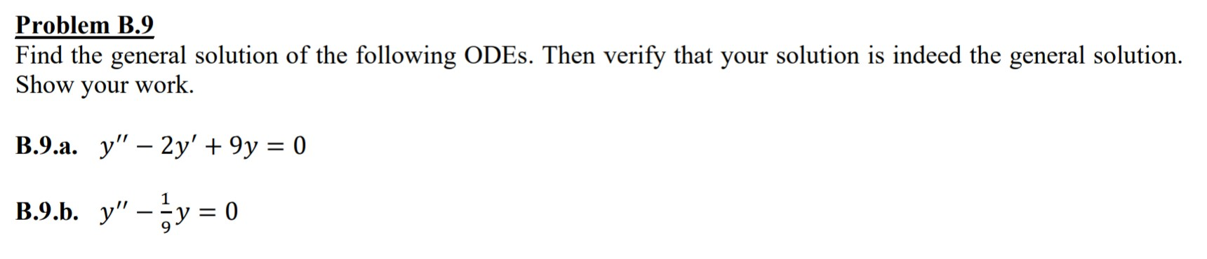 Solved Problem B.9 Find the general solution of the | Chegg.com