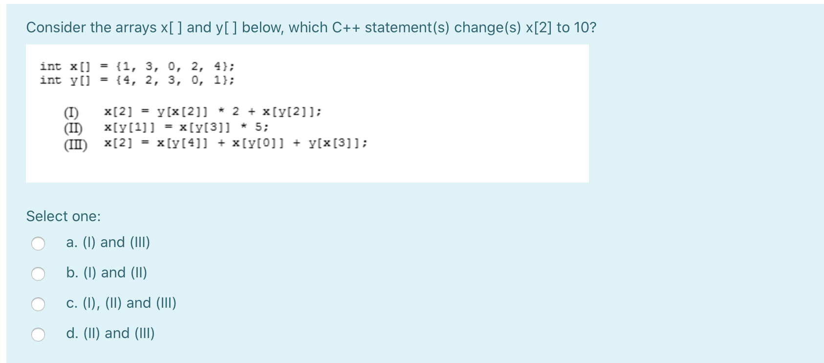 Solved Consider the arrays x[] and y[] below, which C++ | Chegg.com