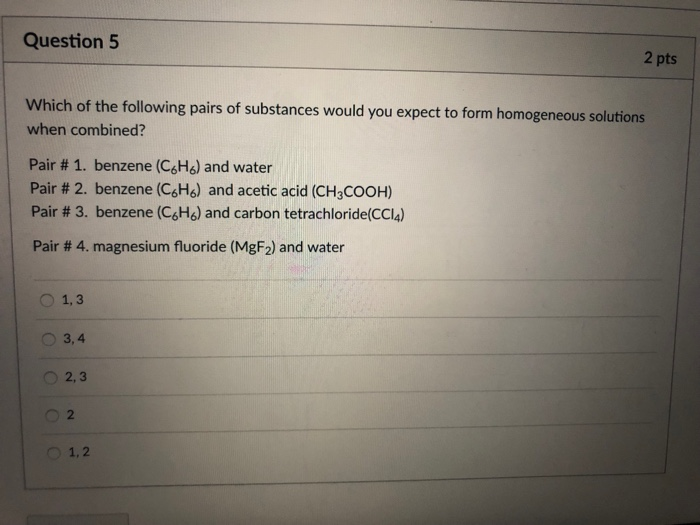 Solved Question 1 Which of the following substances has the | Chegg.com