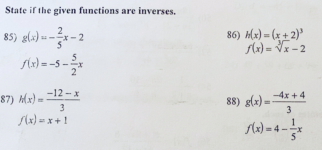 Solved State iſ the given functions are inverses. 86) h(x) = | Chegg.com