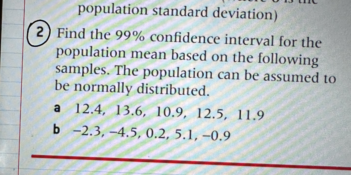 Solved population standard deviation) (2) Find the 99% | Chegg.com