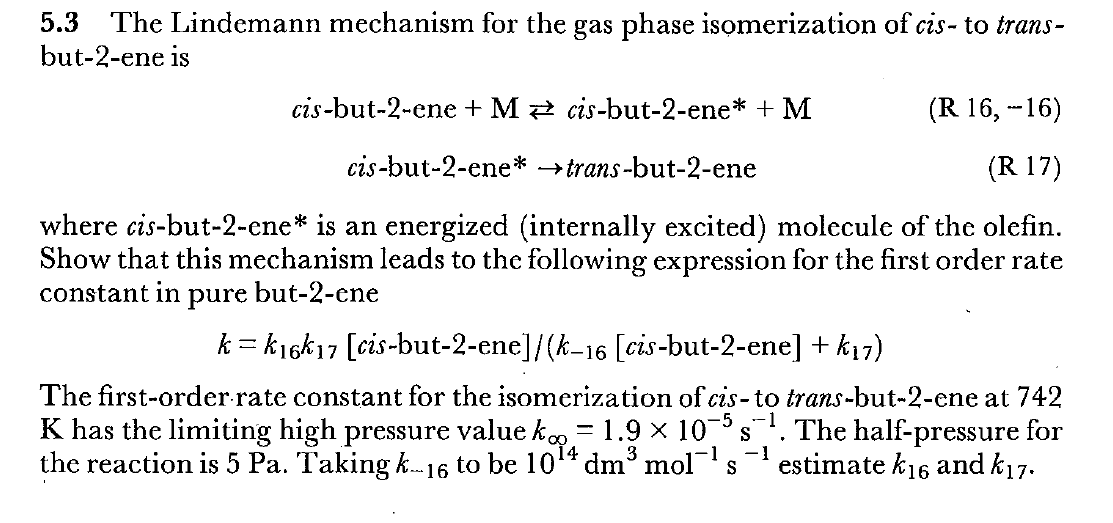 Solved 5.3 ﻿The Lindemann mechanism for the gas phase | Chegg.com