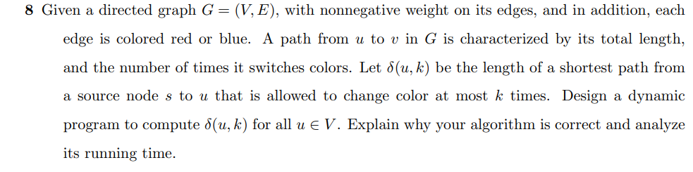 Solved 8 Given a directed graph G=(V,E), with nonnegative | Chegg.com