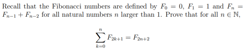 Solved Recall that the Fibonacci numbers are defined by Fo = | Chegg.com