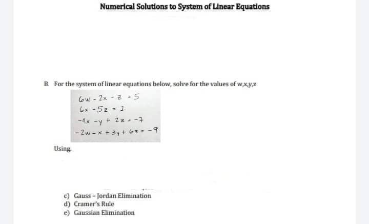 Solved Numerical Solutions to System of Linear Equations B. | Chegg.com