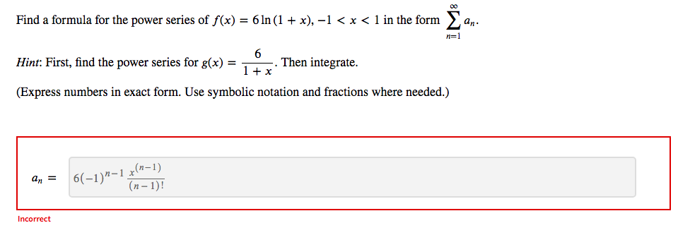 Solved Find a formula for the power series of | Chegg.com