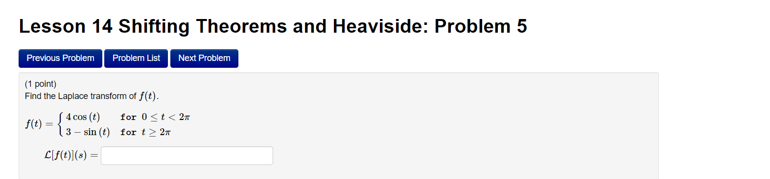 Solved Lesson 14 Shifting Theorems and Heaviside: Problem 5 | Chegg.com