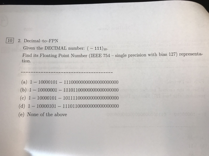 Solved 10 2. Decimal-to-FPN Given the DECIMAL number:( | Chegg.com