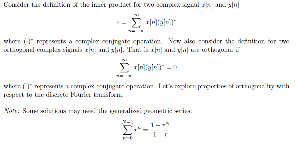 Solved Consider the definition of the inner product for two | Chegg.com