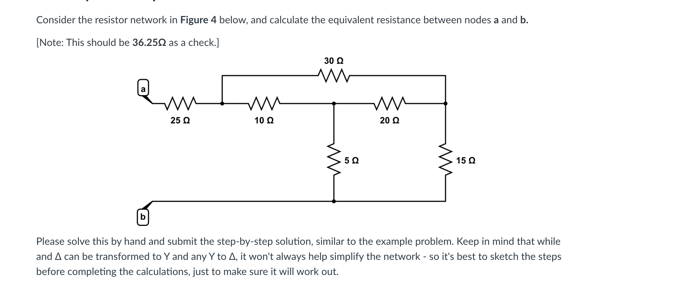 Solved Consider the resistor network in Figure 4 below, and | Chegg.com