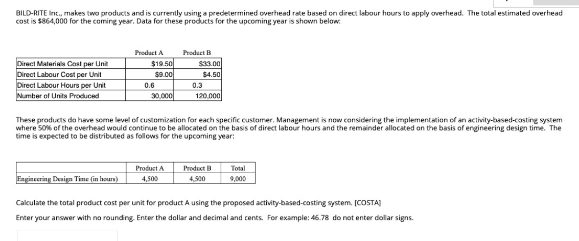 Solved BILD-RITE Inc., makes two products and is currently | Chegg.com