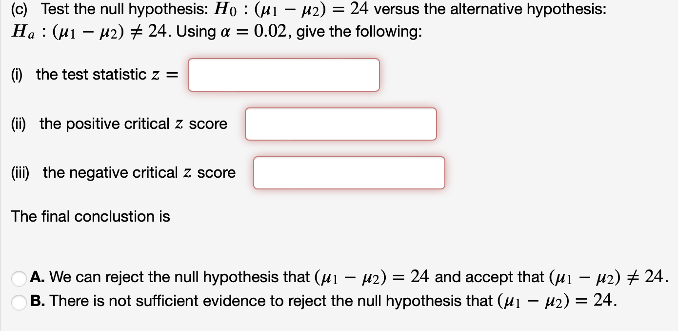 Solved (1 point) In order to compare the means of two | Chegg.com