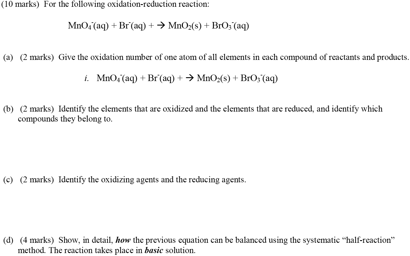 Solved (10 marks) For the following oxidation-reduction | Chegg.com