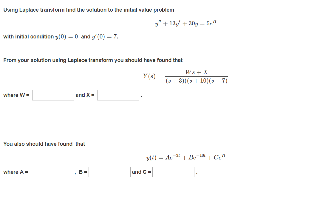 Solved Using Laplace transform find the solution to the | Chegg.com