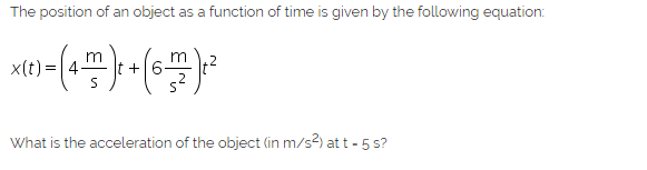 Solved The Position Of An Object As A Function Of Time Is